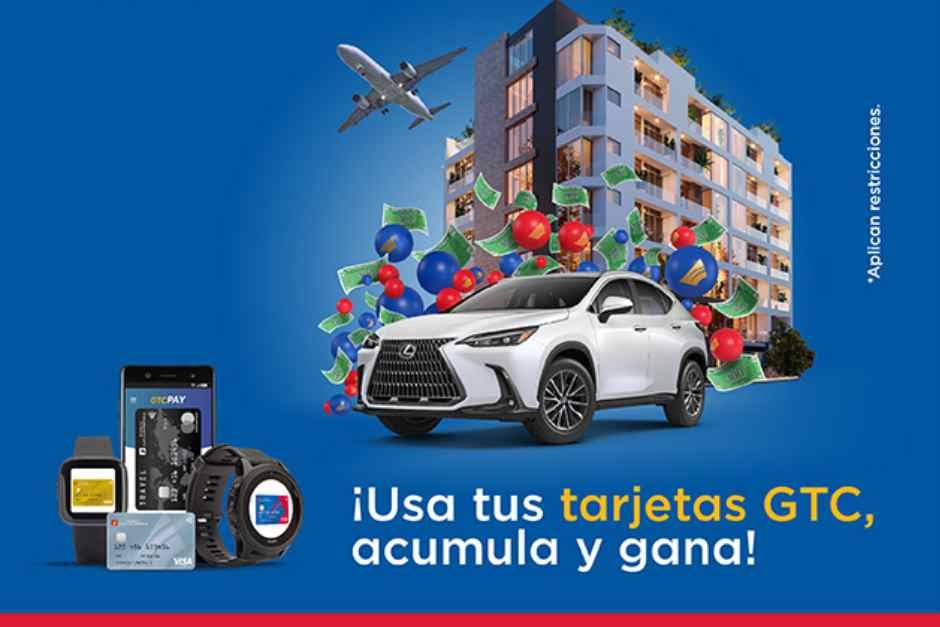 Conoce los premios que podrás ganar cada mes con tus tarjetas GTC